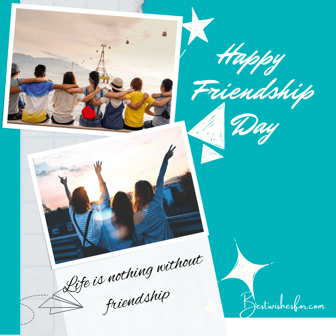 Friendship Day 2022 Wishes, Quotes & Messages | Best Wishes