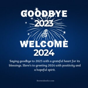 Goodbye 2023 and Welcome 2024 Wishes Images | Best Wishes